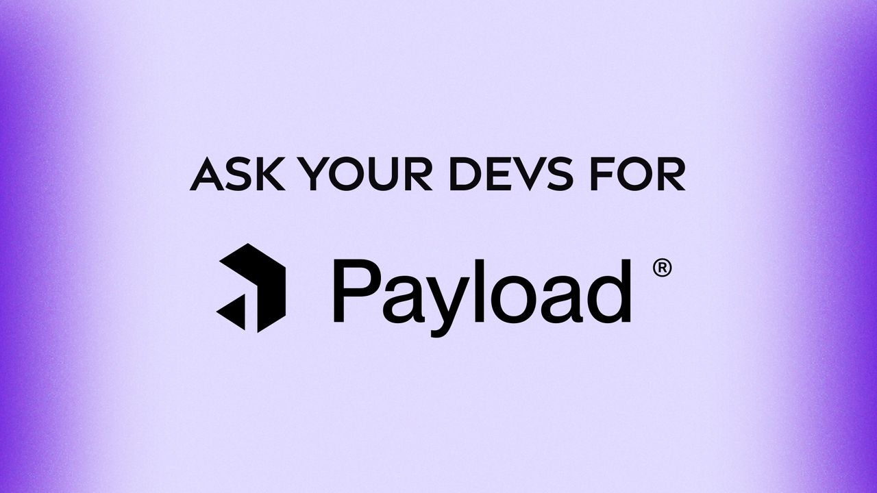 Ask your devs for Payload! — nouance.io